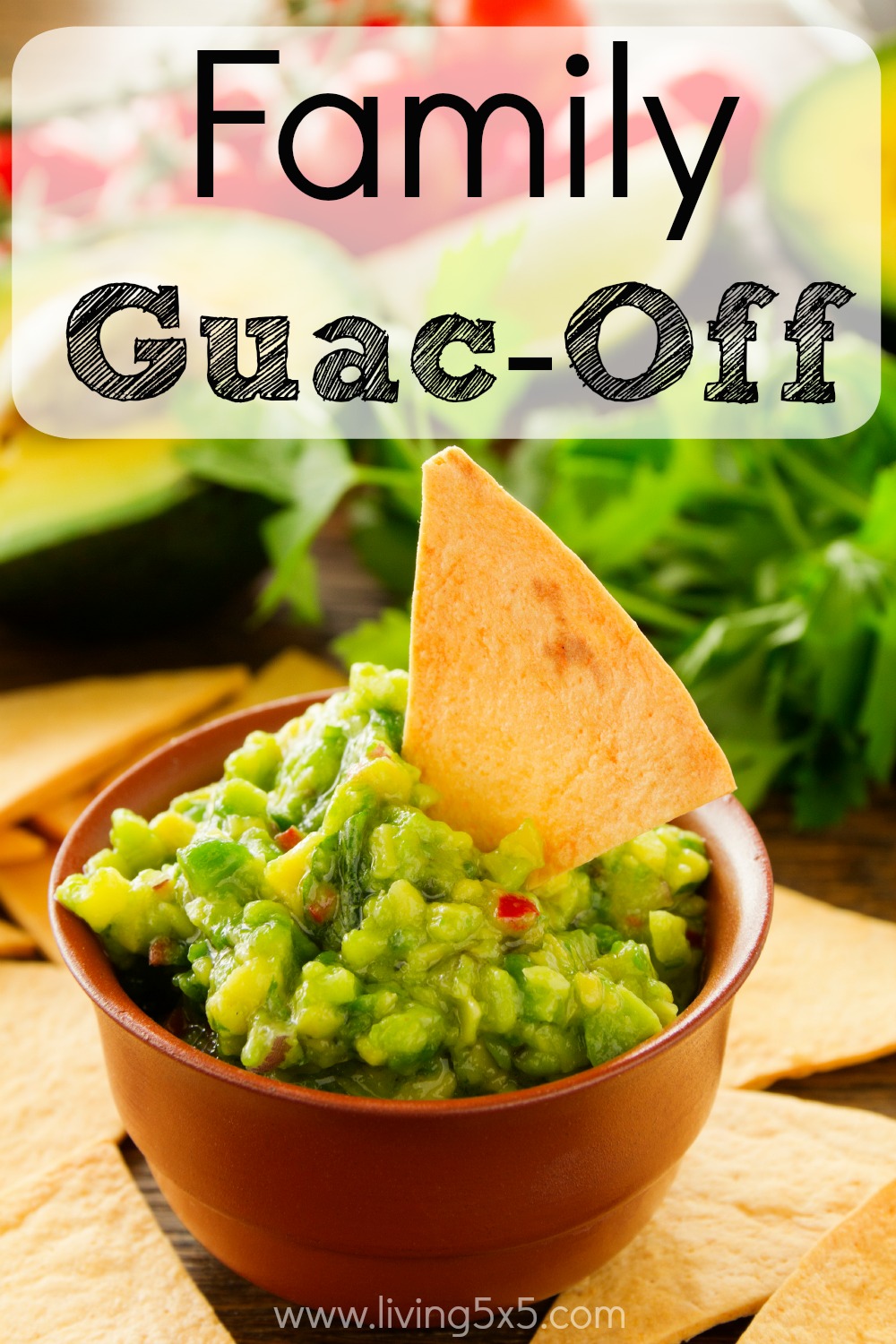 Family Guac-Off | Happiness Matters